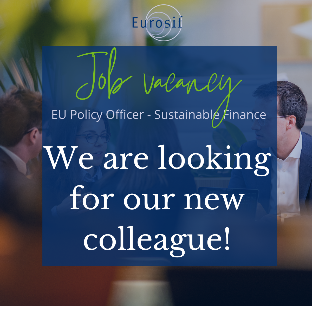 Eurosif is seeking an EU Policy Officer - EUROSIF
